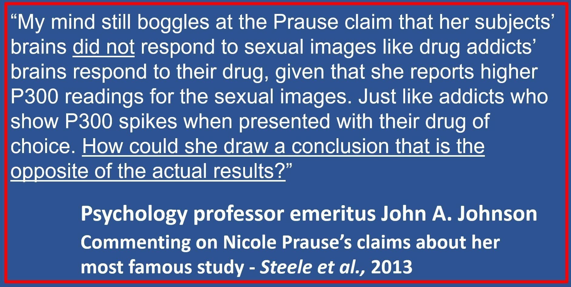 Peer-reviewed critiques of Steele et al., 2013 - Your Brain On Porn